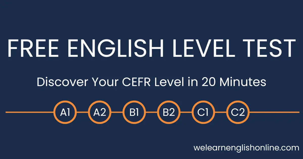 English Level Test: Free CEFR Assessment in 20 Minutes